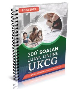 Contoh Soalan UKCG Ujian Kelayakan Calon Guru 2023